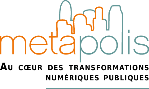 Metapolis - Transformations numériques publiques
