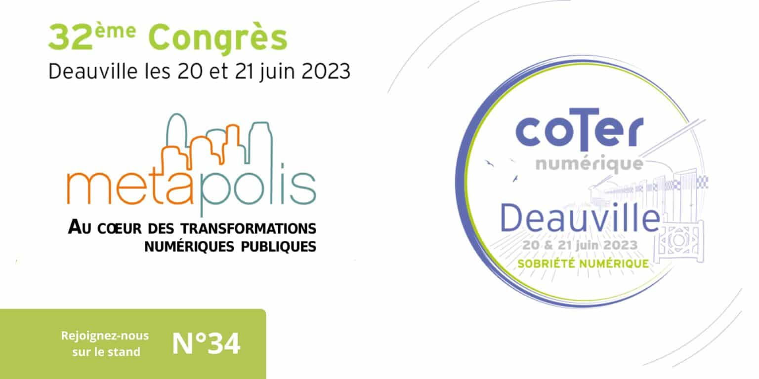 Metapolis participe au 32ème congrès du coTer numérique de Deauville ...